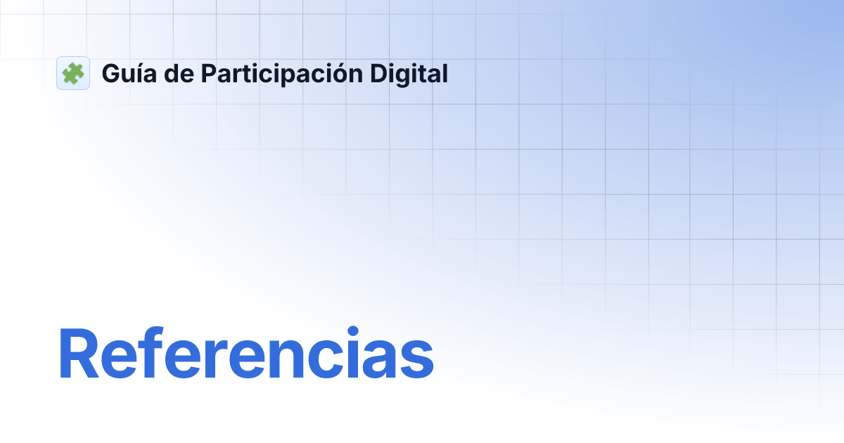 Referencias | Guía de Participación Digital